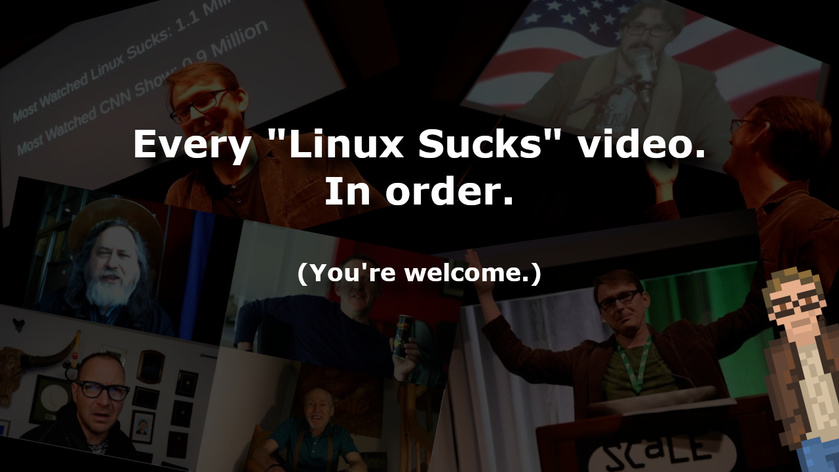 Shared post - Every "Linux Sucks" video. In order.